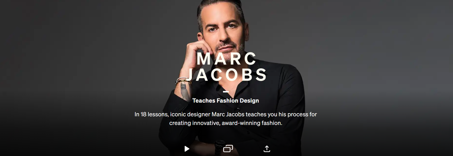 Marc Jacobs MasterClass Review: Why You Should Buy It?